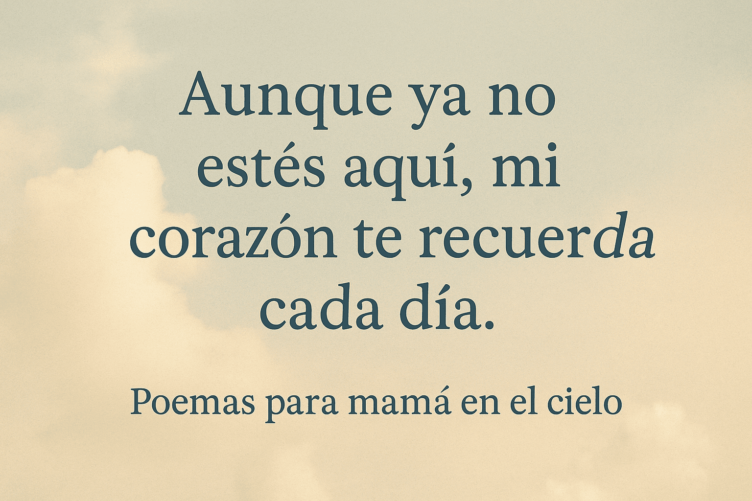 Poema corto para el Día de la Madre: 20 versos que emocionan - Mundo ...